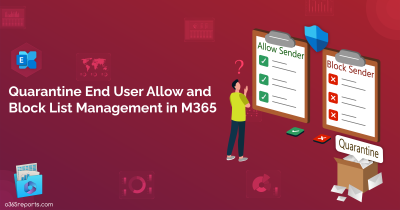 Quarantine End User Allow and Block List Management in M365